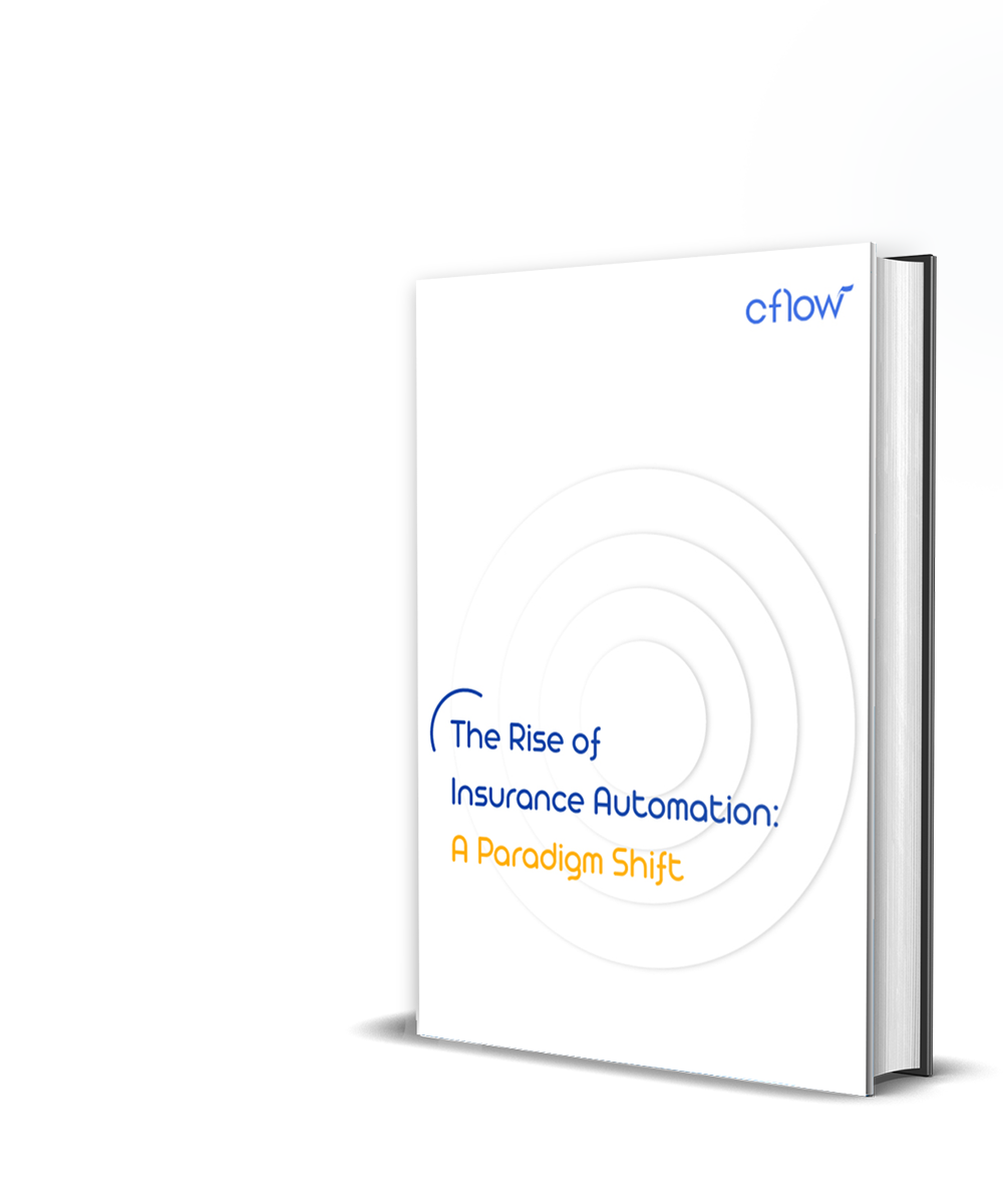 The Rise of Insurance automation - Cflow
