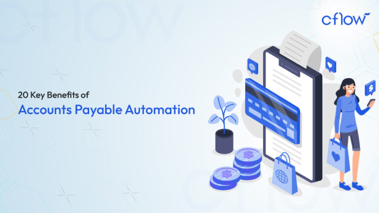 The 20 Key Benefits of Accounts Payable Automation - Cflow The 20 Key Benefits of Accounts Payable Automation - Cflow