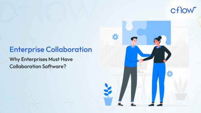 What is an Enterprise Collaboration System (ECS)? - Cflow