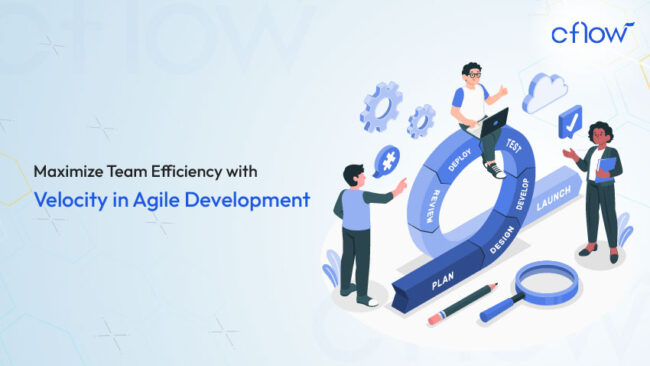 Maximize Team Efficiency with Velocity in Agile Development - Cflow