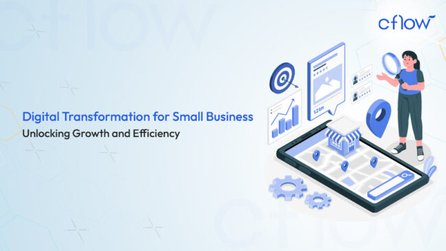Digital Transformation for Small Business - Cflow