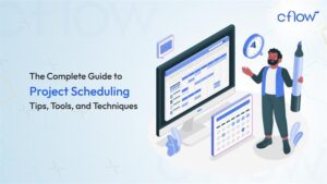 The Complete Guide to Project Scheduling - Cflow