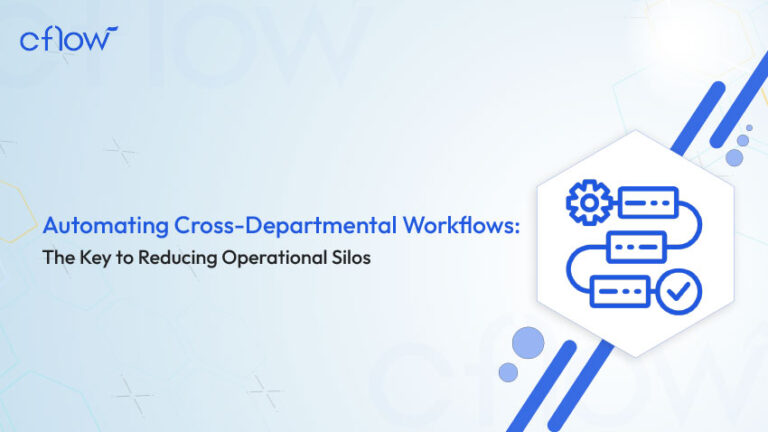 Automating Cross-Departmental Workflows: A Guide - Cflow