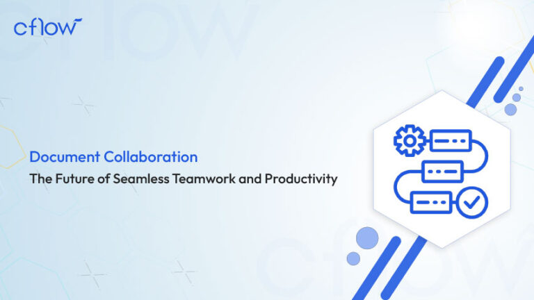 Top 15 Document Collaboration tools for Business - Cflow