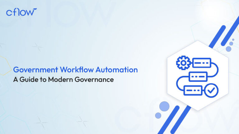 Government Workflow Automation: A Guide - Cflow