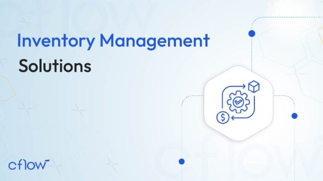 10 Best Inventory Management Solutions in 2025 - Cflow