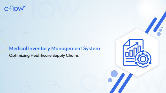 Medical Inventory Management System - Cflow