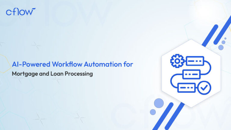 AI-Powered Workflow for Mortgage and Loan Processing - Cflow