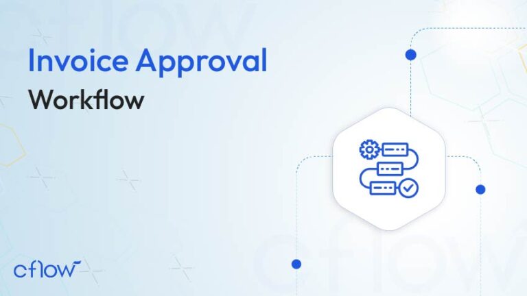 The Complete Guide to Invoice Approval Workflow - Cflow