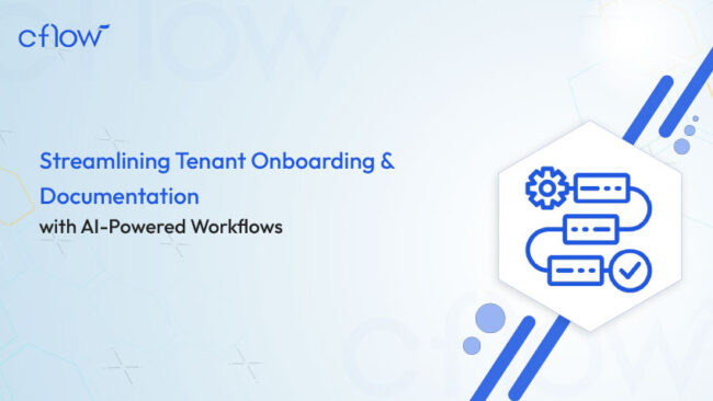 Streamlining Tenant Onboarding and Documentation - Cflow