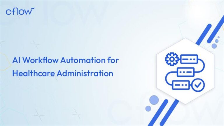 AI Workflow Automation for Healthcare Administration - Cflow