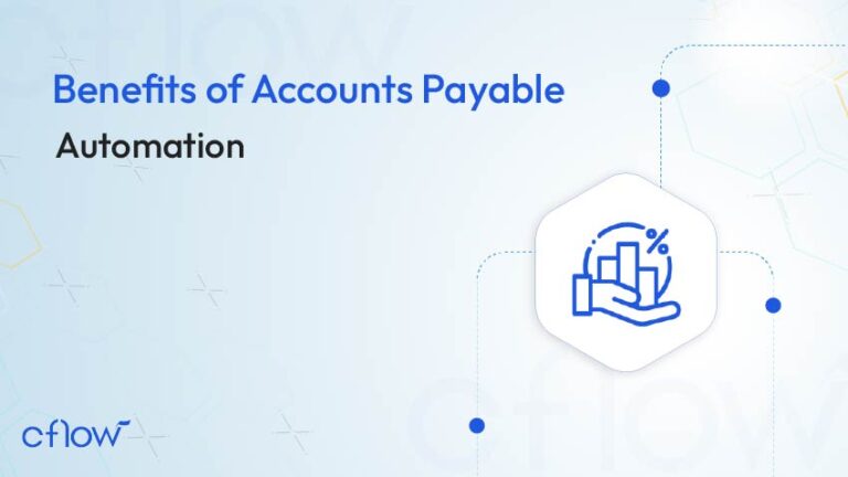 The 20 Key Benefits of Accounts Payable Automation - Cflow