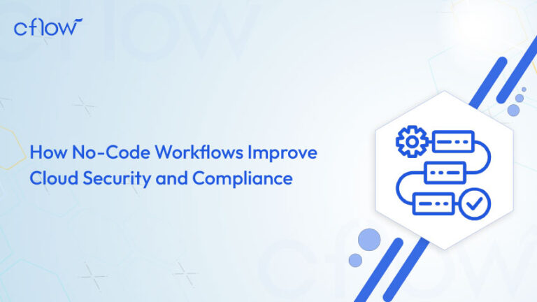 How Ai Workflows Improve Cloud Security and Compliance - Cflow