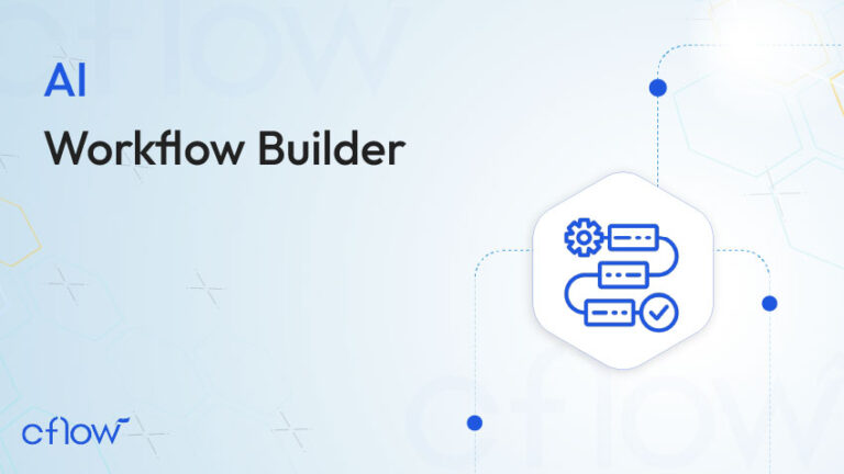 AI Workflow Builder for Smarter Automation - Cflow