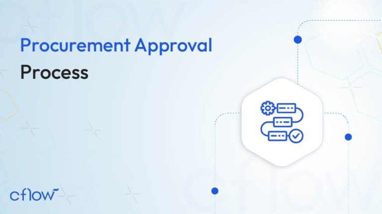 Procurement Approval Process: A Comprehensive Guide - Cflow