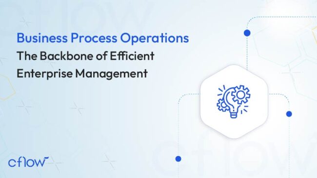 What Is Business Process Operations: Definition, Steps - Cflow