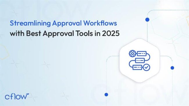 Top Approval Tools to Streamline Workflows 2026 - Cflow
