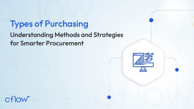 Types of Purchasing: Smarter Procurement Strategies - Cflow