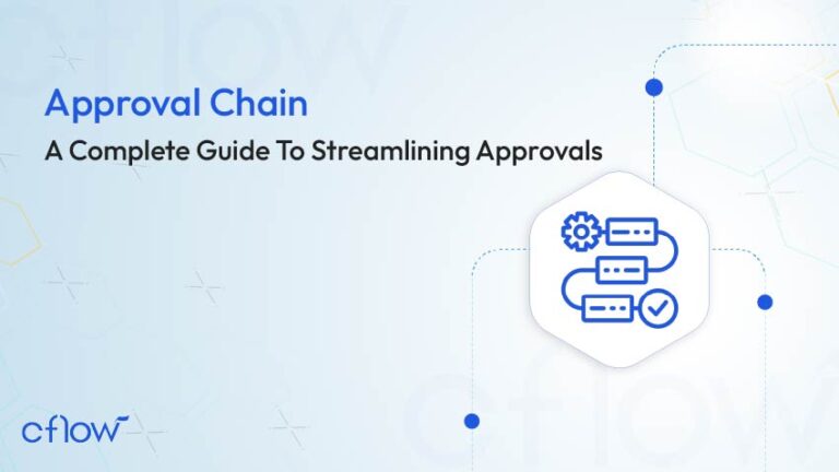 Approval Chain: A Complete Guide - Cflow